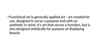 Functional-Art a Power Point Presentation | PPT