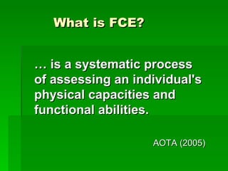 Functional Capacity Evaluation | PPT