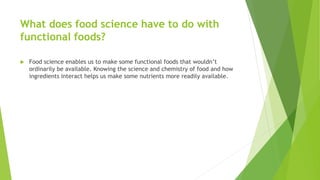 Functional Foods For The Management Of The Diseases | PPTX