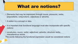 FUNCTIONAL-NOTIONAL APPROACH PPT.pptx hhhhh | PPT