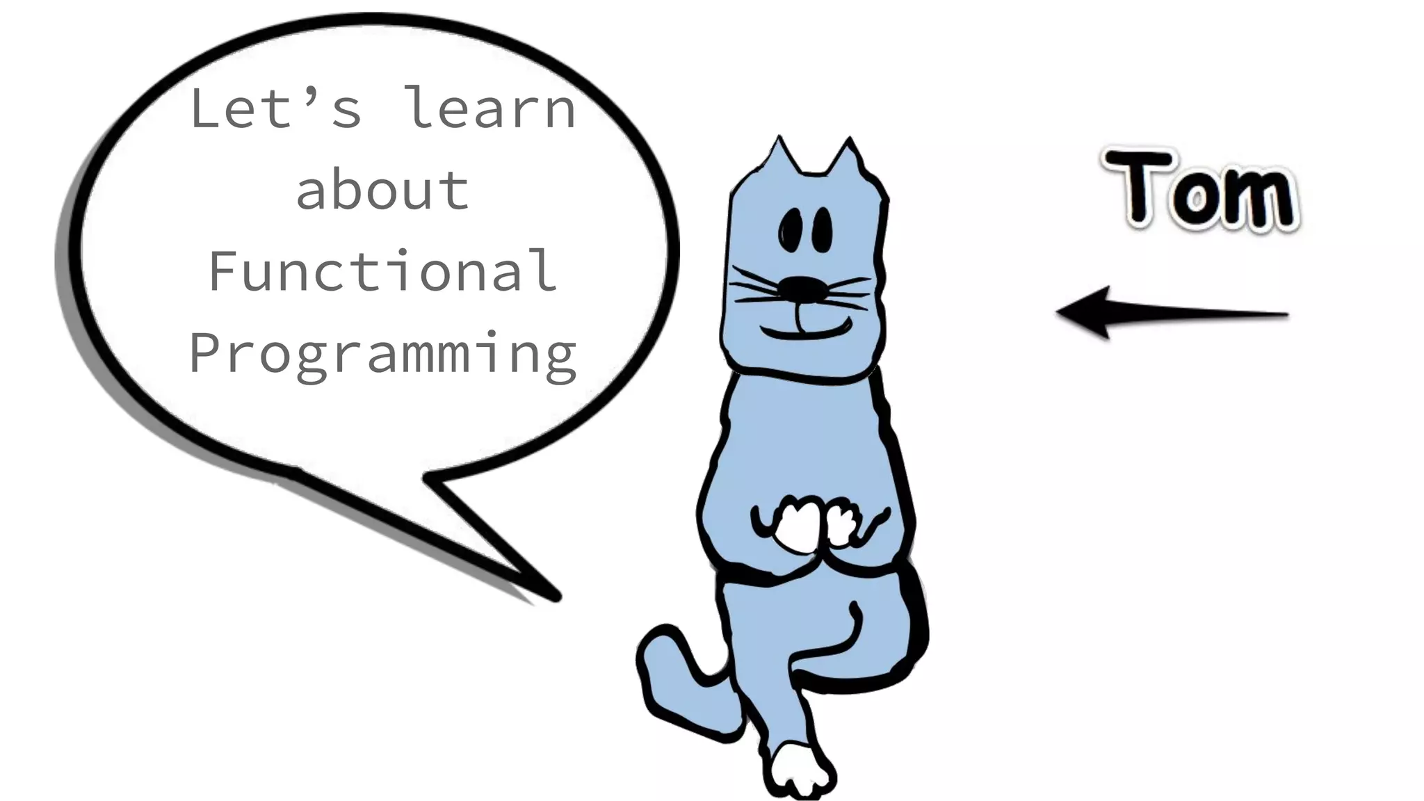 Go Beyond Higher Order Functions A Journey Into Functional Programming Ppt