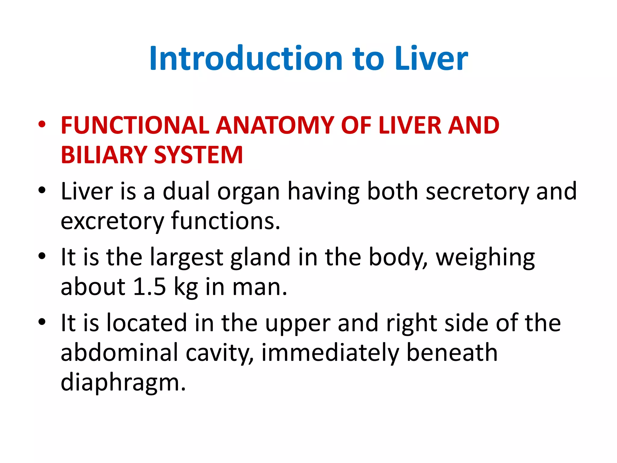 Functional anatomy of liver, functional anatomy of biliary system, functions of liver, functions ...