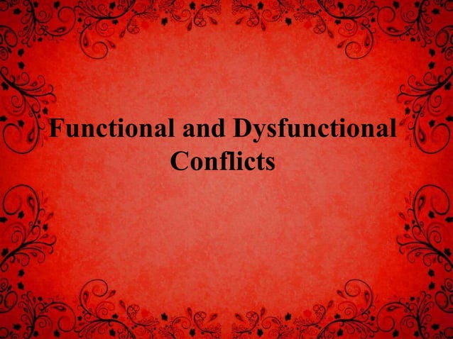 functional and dysfunctional conflicts.pptx