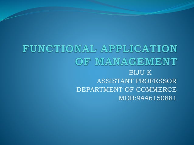 Functional application of management | PPTX