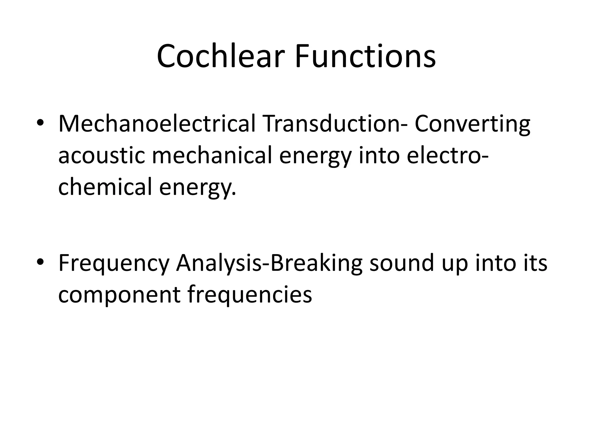 Functional aspects of cochlea | PPT
