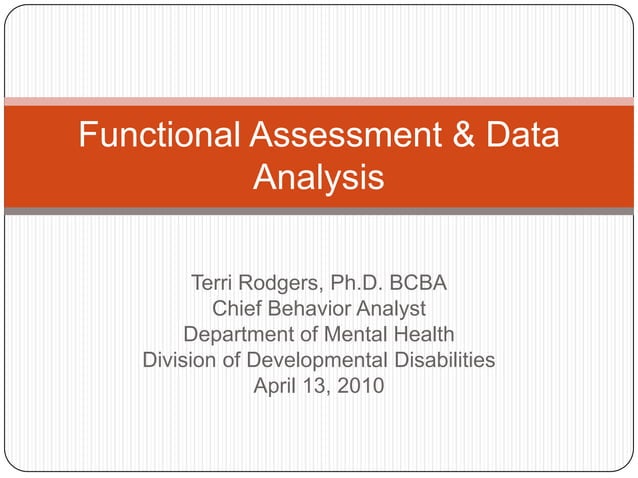 Functional assessment and data analysis | PPTX | Mental Health ...