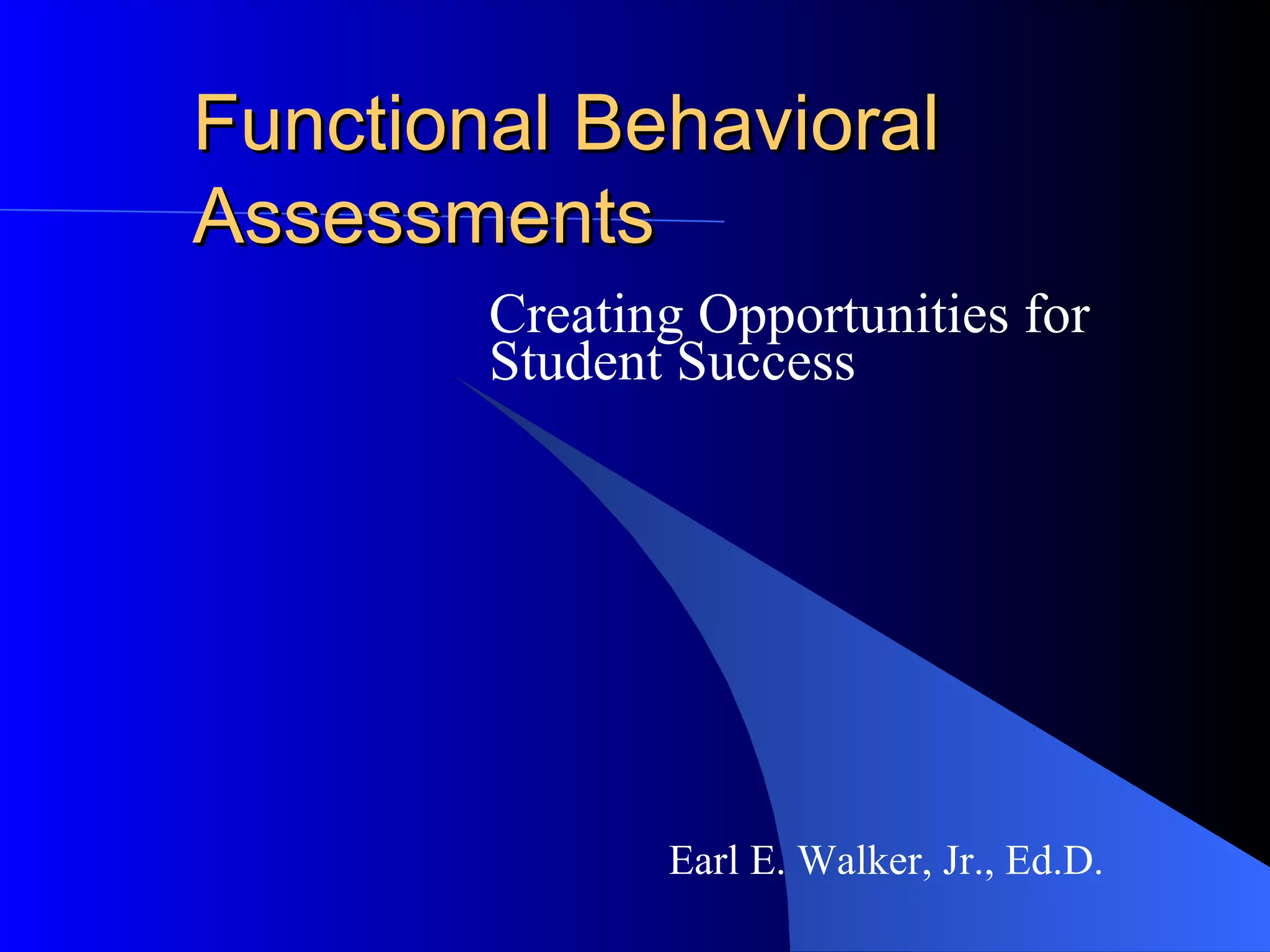 Functional Behavioral Assessments | PPT