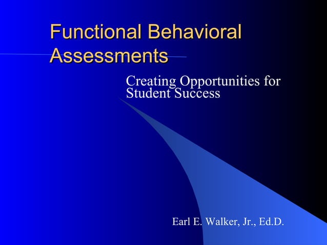Functional Behavioral Assessments | PPT
