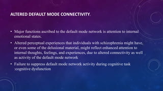FUNCTIONAL BRAIN default mode, central executive network.pptx