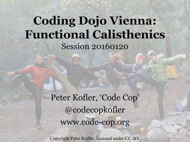 Coding Dojo: Functional Calisthenics (2016) | PPT