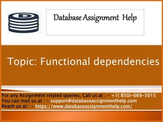 Mastering Functional Dependencies in Database Management | PPT