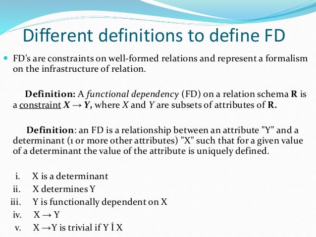 Functional dependencies and normalization Functional dependencies and normalization