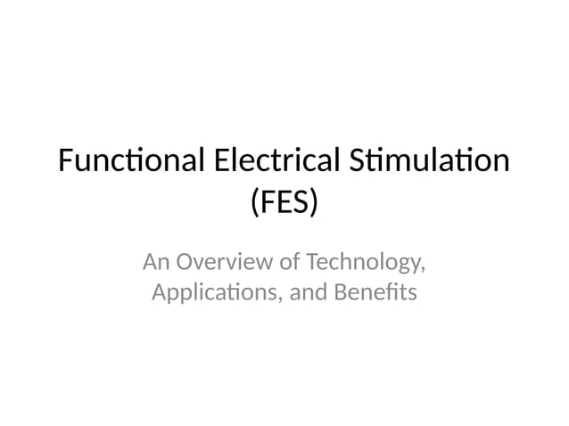 Functional_Electrical_Stimulation_Presentation.pptx