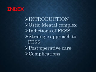 functionalendoscopicsinussurgery-180501021406.pptx