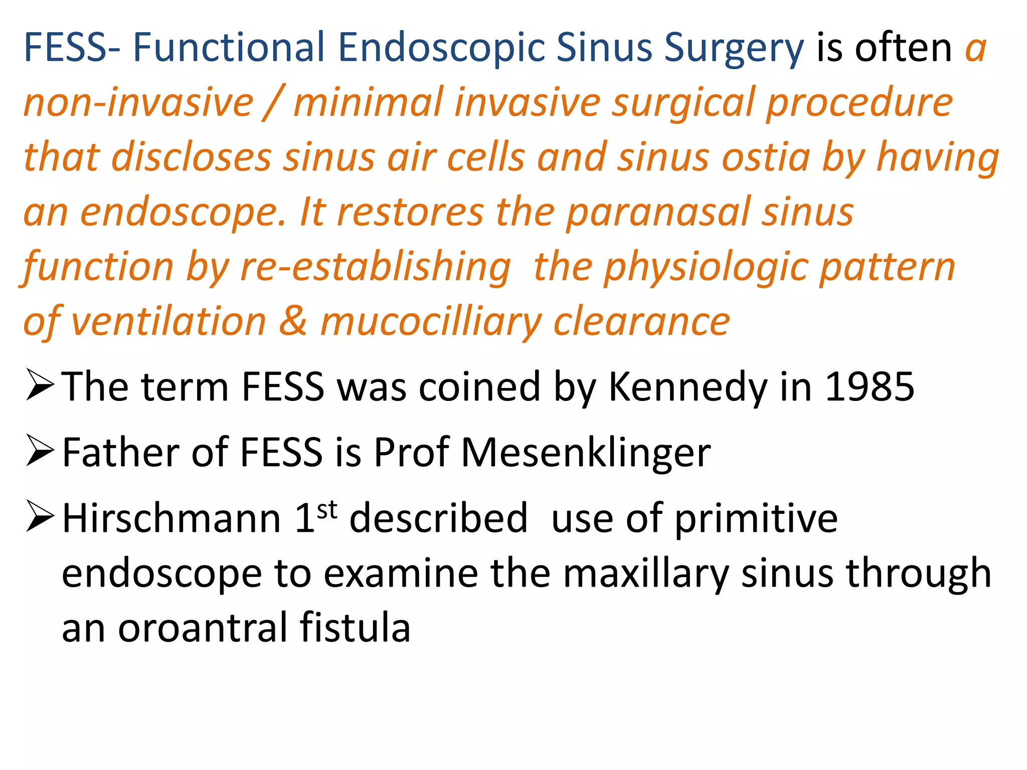 Functional endoscopic sinus surgery | PPTX