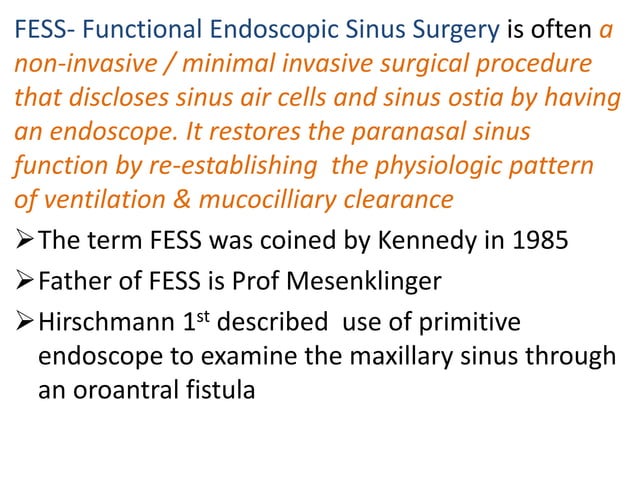 Functional endoscopic sinus surgery | PPTX | Ear, Nose and Throat ...