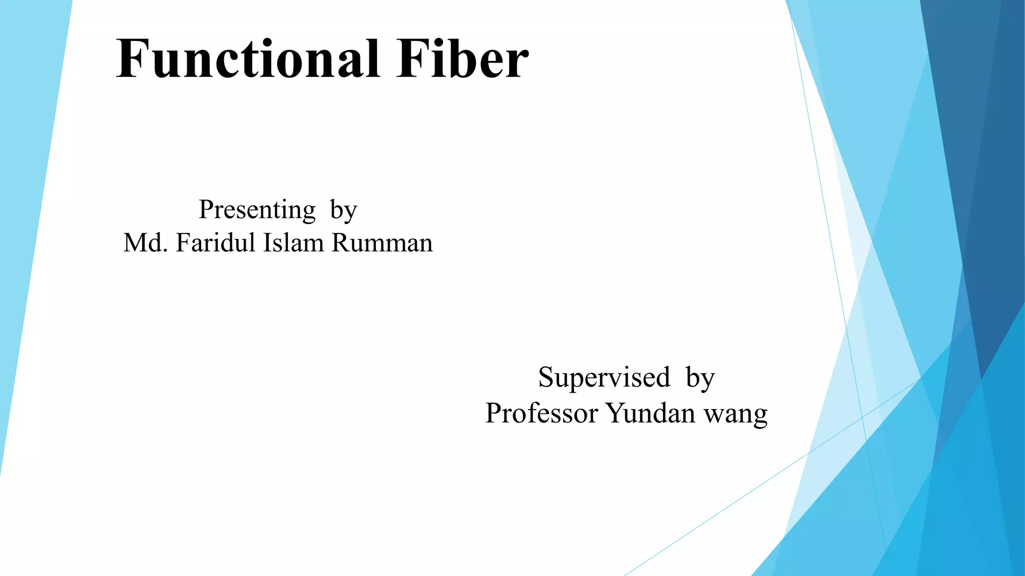 Functional fiber | PPTX