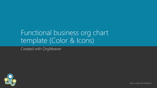 Organization chart template - Functional business (color) | PPTX