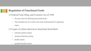 Functional Foods Current Status And Safety And Regulatory Issues.pptx