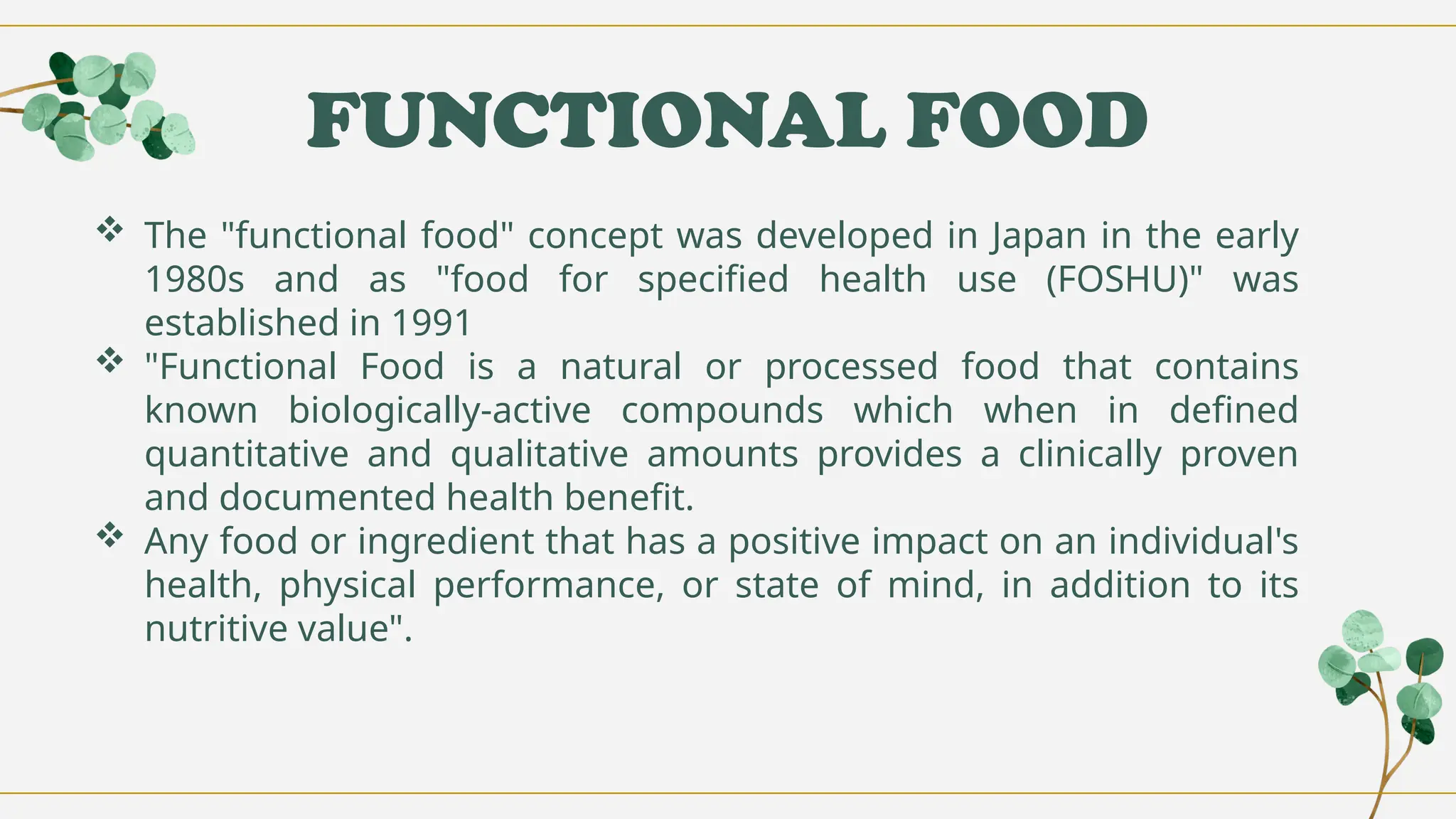 FUNCTIONAL FOOD MPHARMA ADVANCE PHARMACOGNOSY.pptx