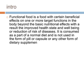 Functional foods | PPTX