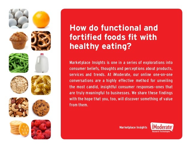 A Closer Look at Functional and Fortified Foods