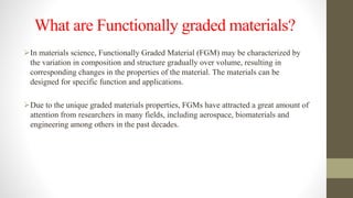 Functional graded materials | PPTX