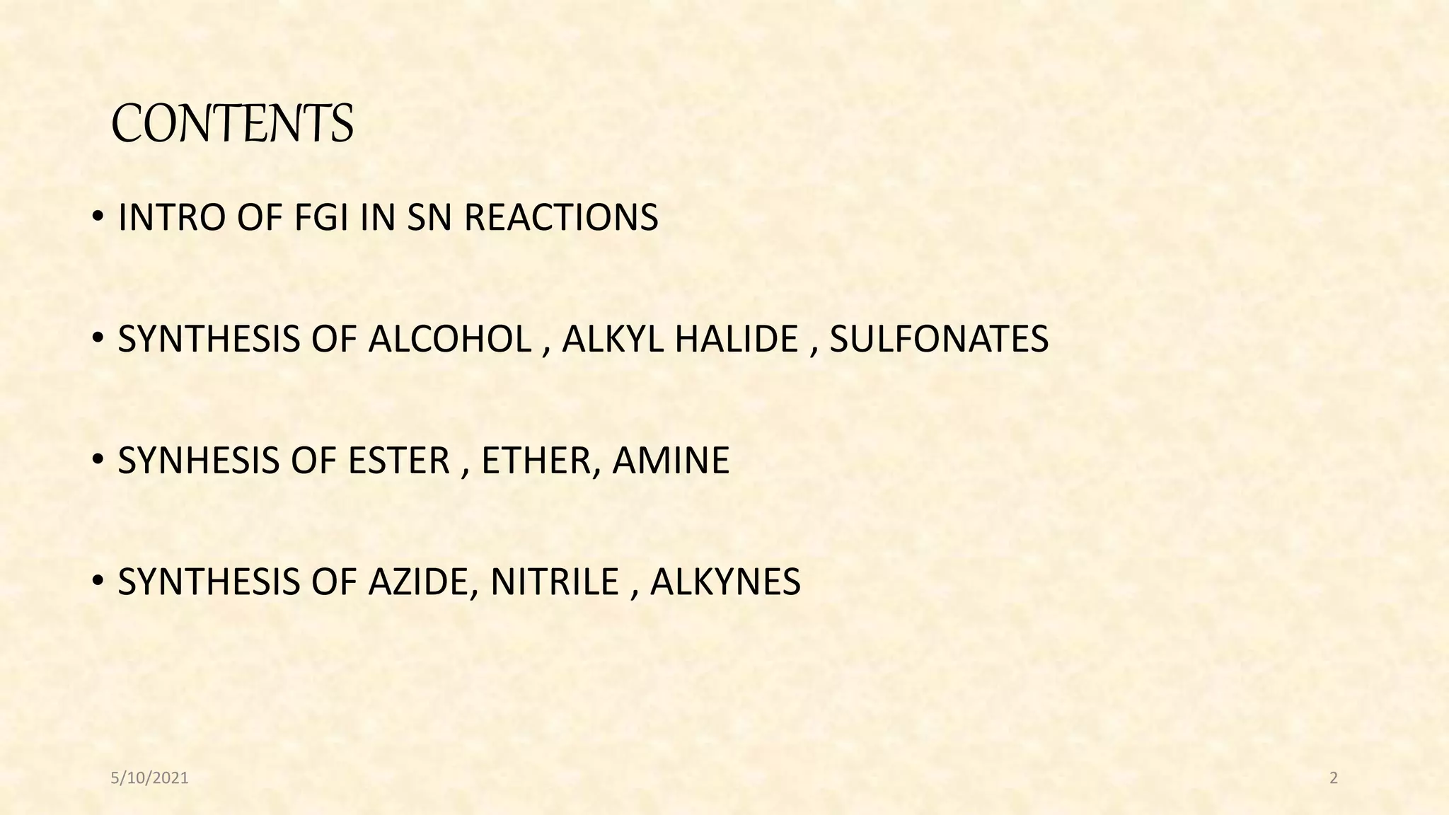 Functional group interconversion (fgi) presentation | PPTX