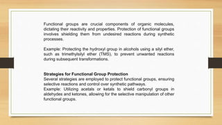 Functional Group Protection an approach to basic practice.pptx