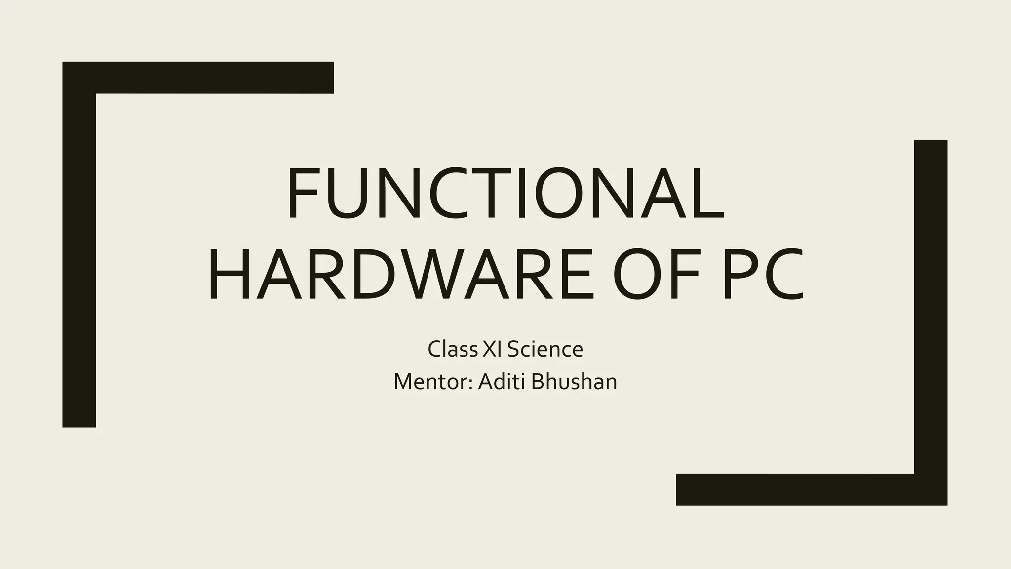 Functional hardware of pc | PPTX