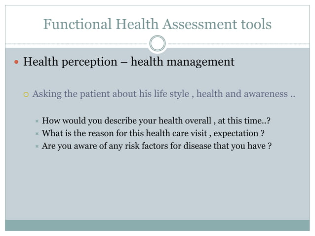 Functional health assessment | PPTX | Physical Therapy | Wellness