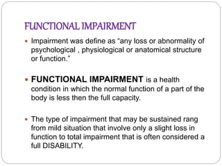 Functional impairmant and disabilit | PPT