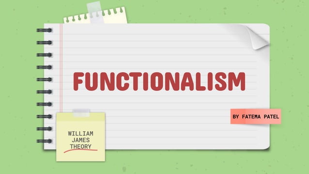 William James' Functionalism | PPTX | Science