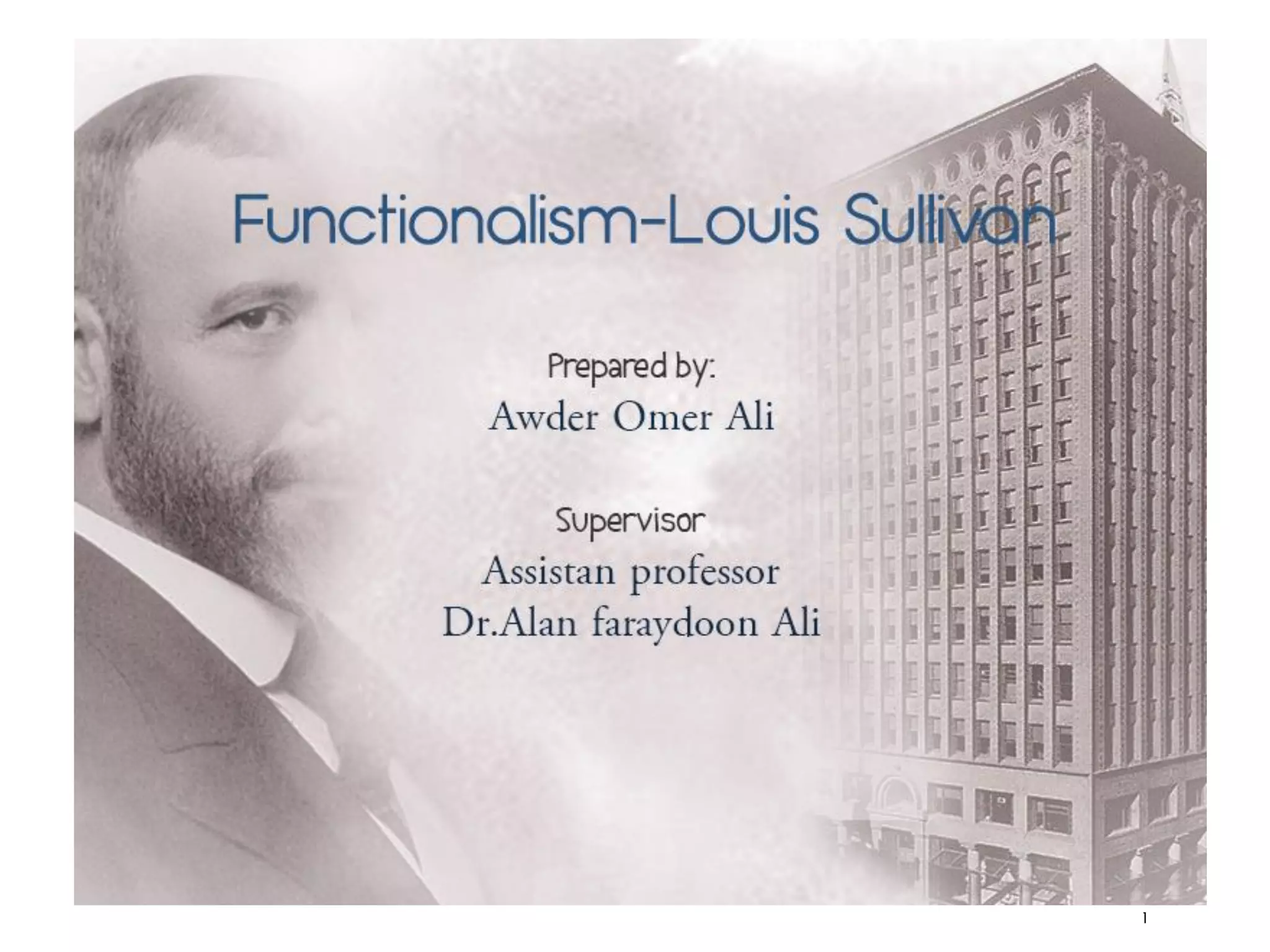 Functionalism- Louis sullivan by awder omer | PDF | Modern Art | Fine Art