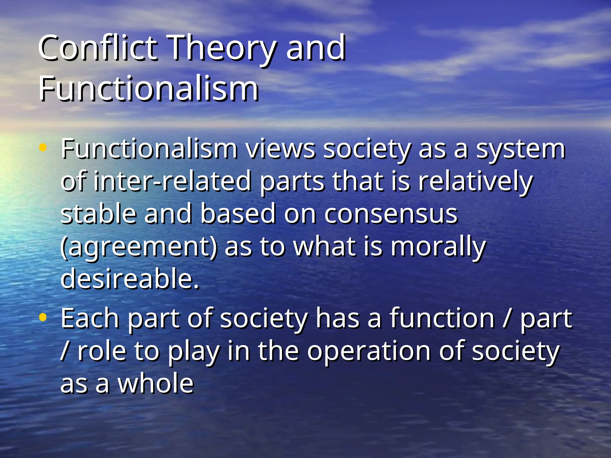 Functionalism and conflict theory – a critical appraisal.ppt