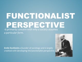 Functionalist Perspective