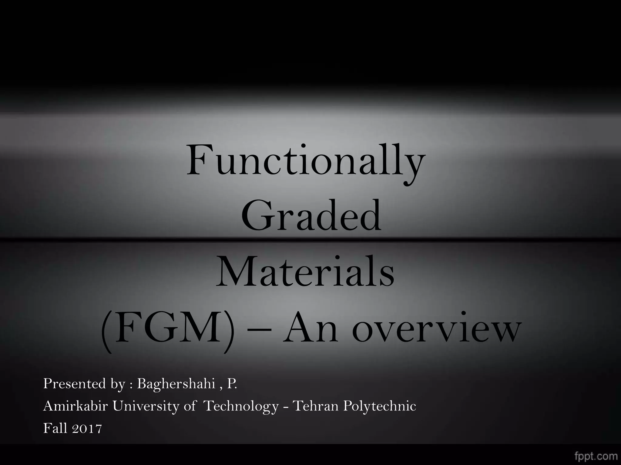 Functionally graded materials (FGM) - an overview | PDF