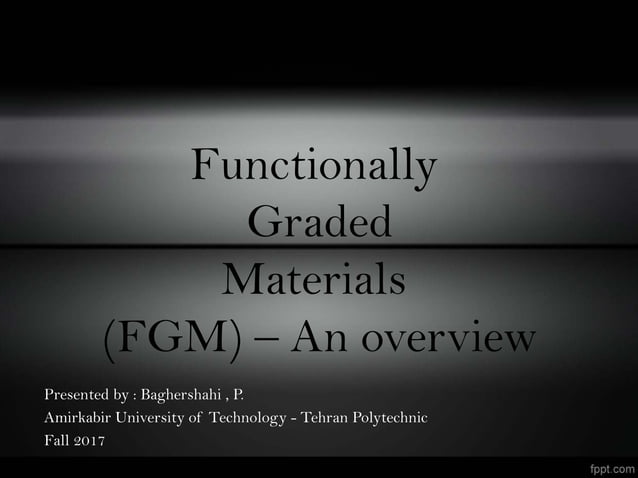 Functionally graded materials (FGM) - an overview | PDF | Physics | Science