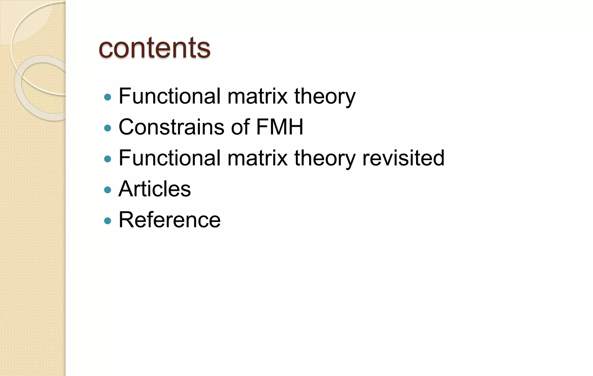 Functional matrix revisited | PPTX