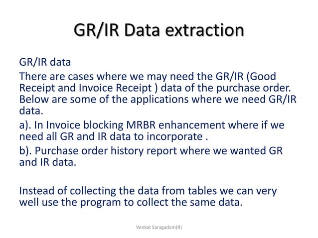 SAP :Extract GR IR data for Purchase orders from funtion module SAP | PPT