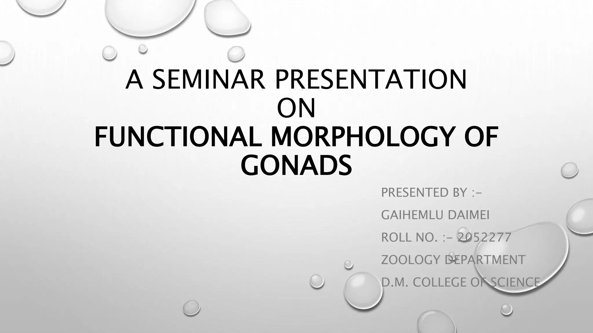 Functional morphology of Gonads.pptx