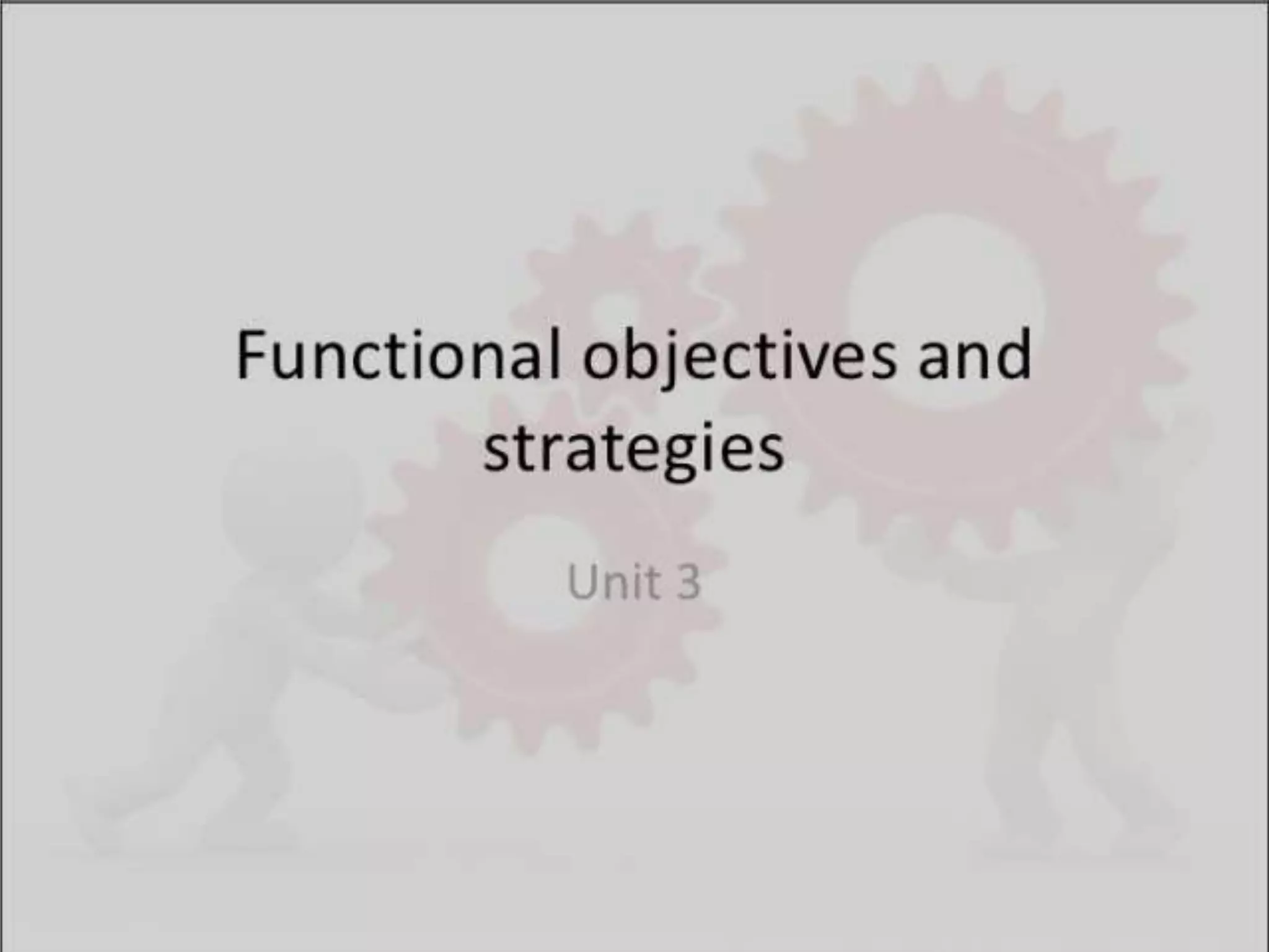 Functional objectives and strategies | PPTX
