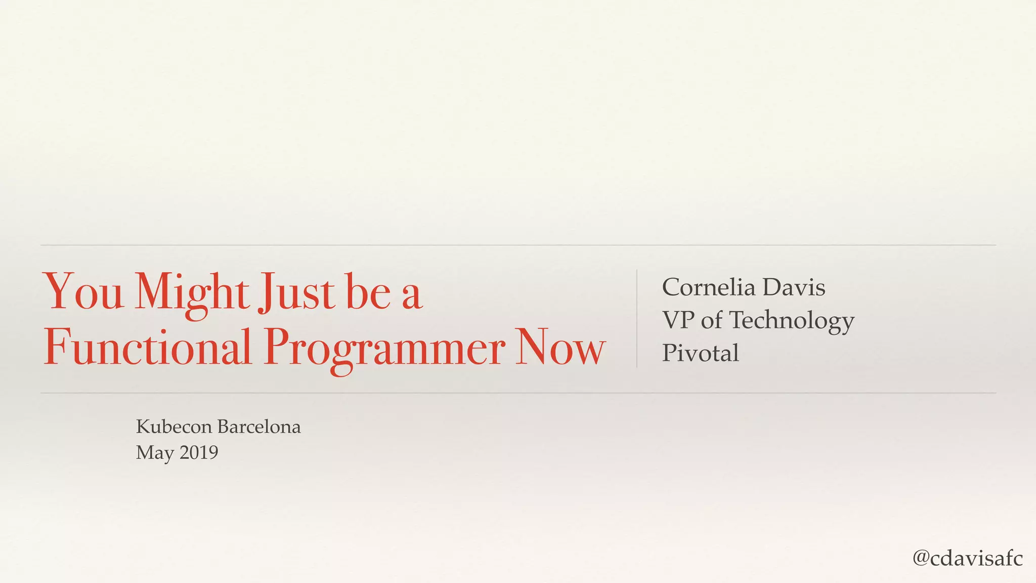 You Might Just be a Functional Programmer Now | PPT