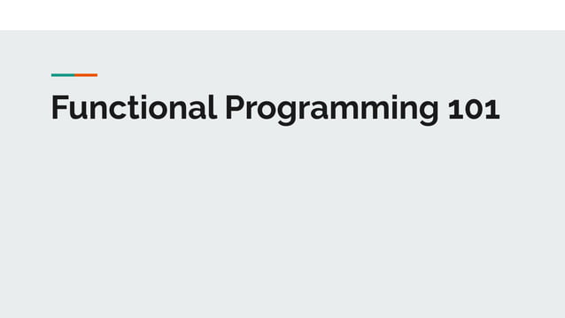 Functional programming 101 | PPT