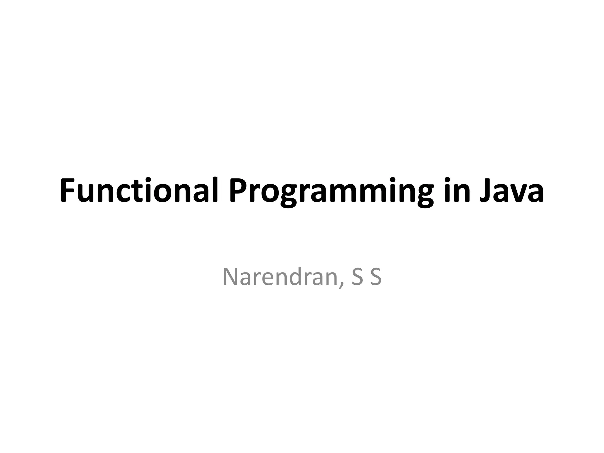 Functional Programming in Java | PPT Functional Programming in Java | PPT