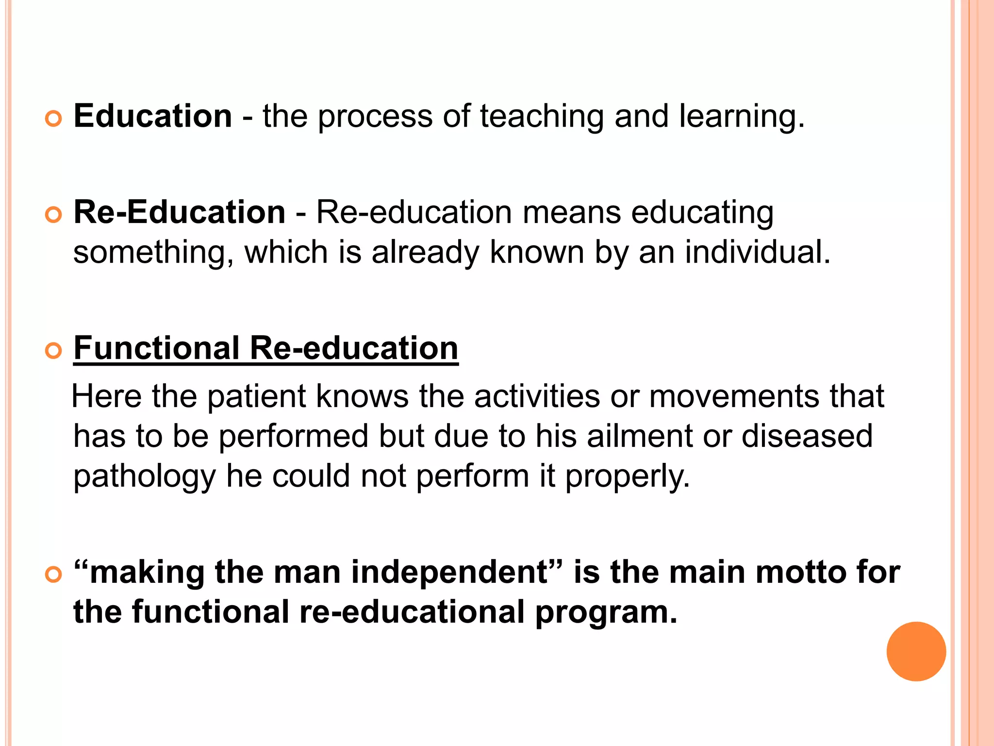 Functional re education | PPTX