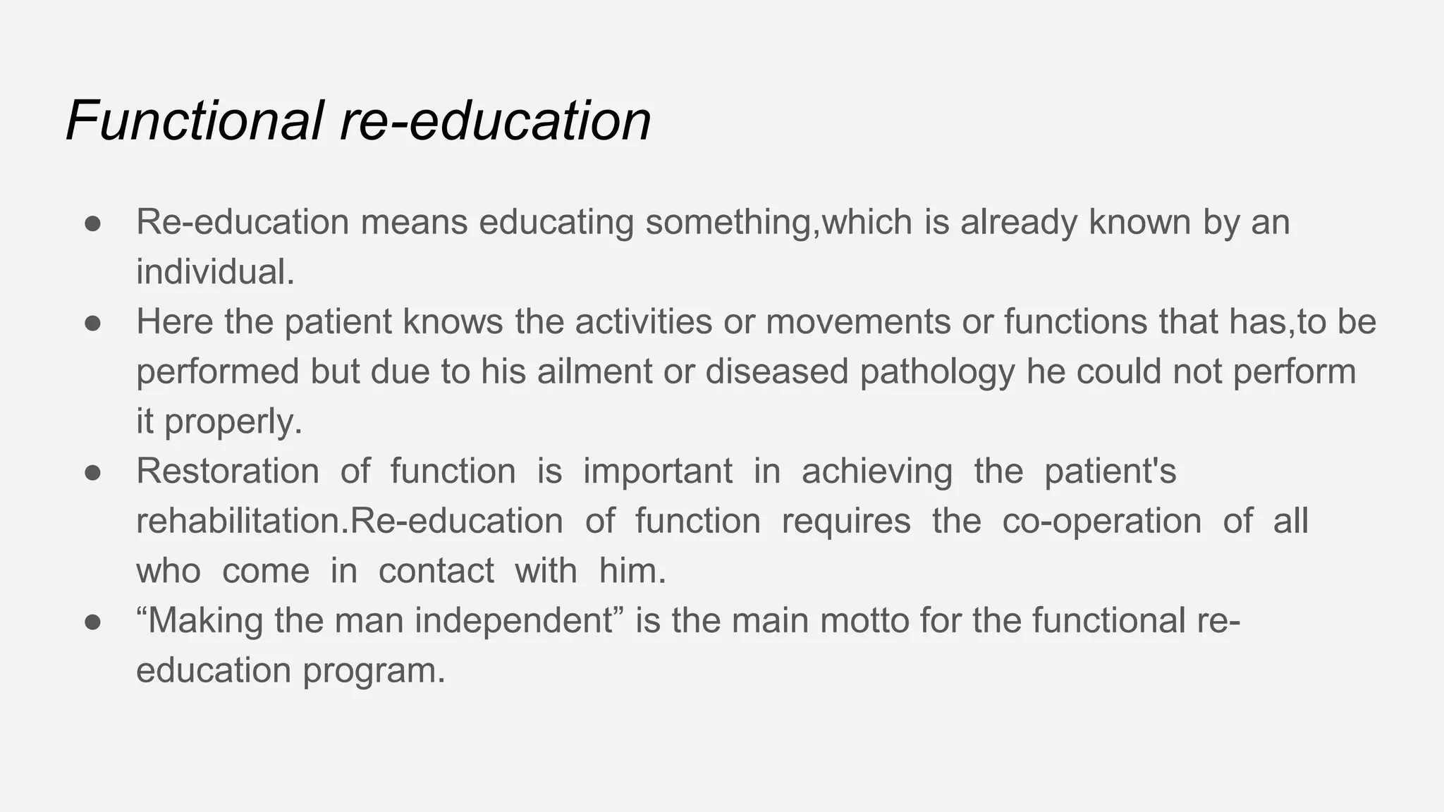 Functional re education by Dr Monica Dhanani | PPTX