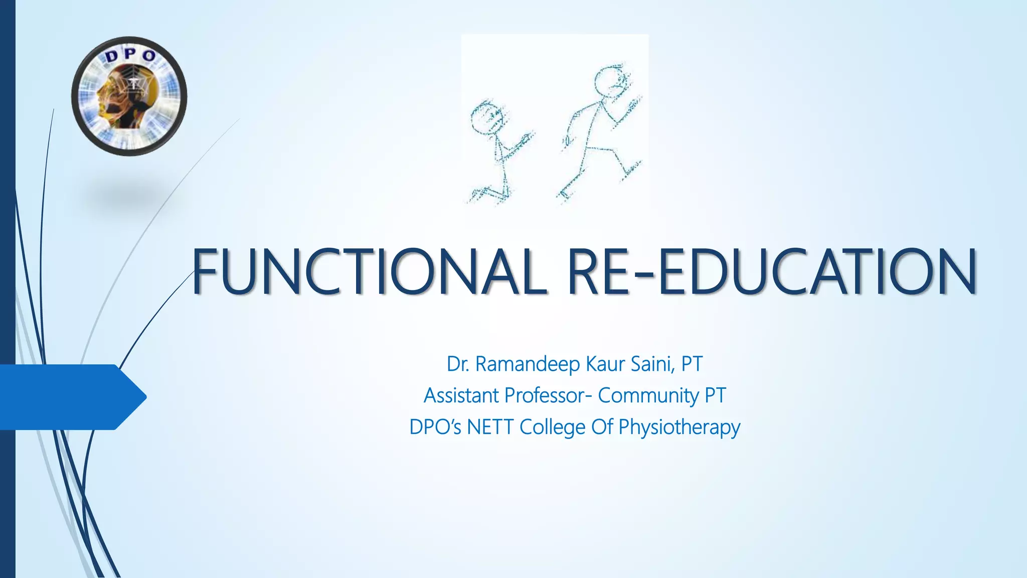 Functional re education | PPTX