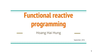 Functional reactive programming | PPT