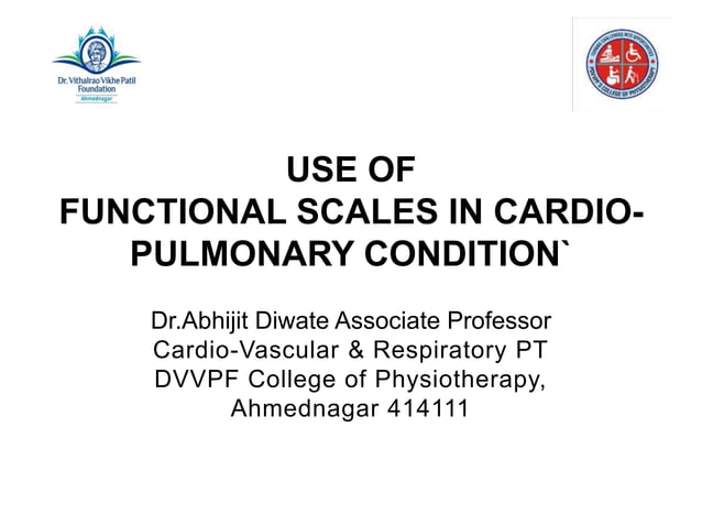 Functional scales in cardio pulmonary condition | PPTX